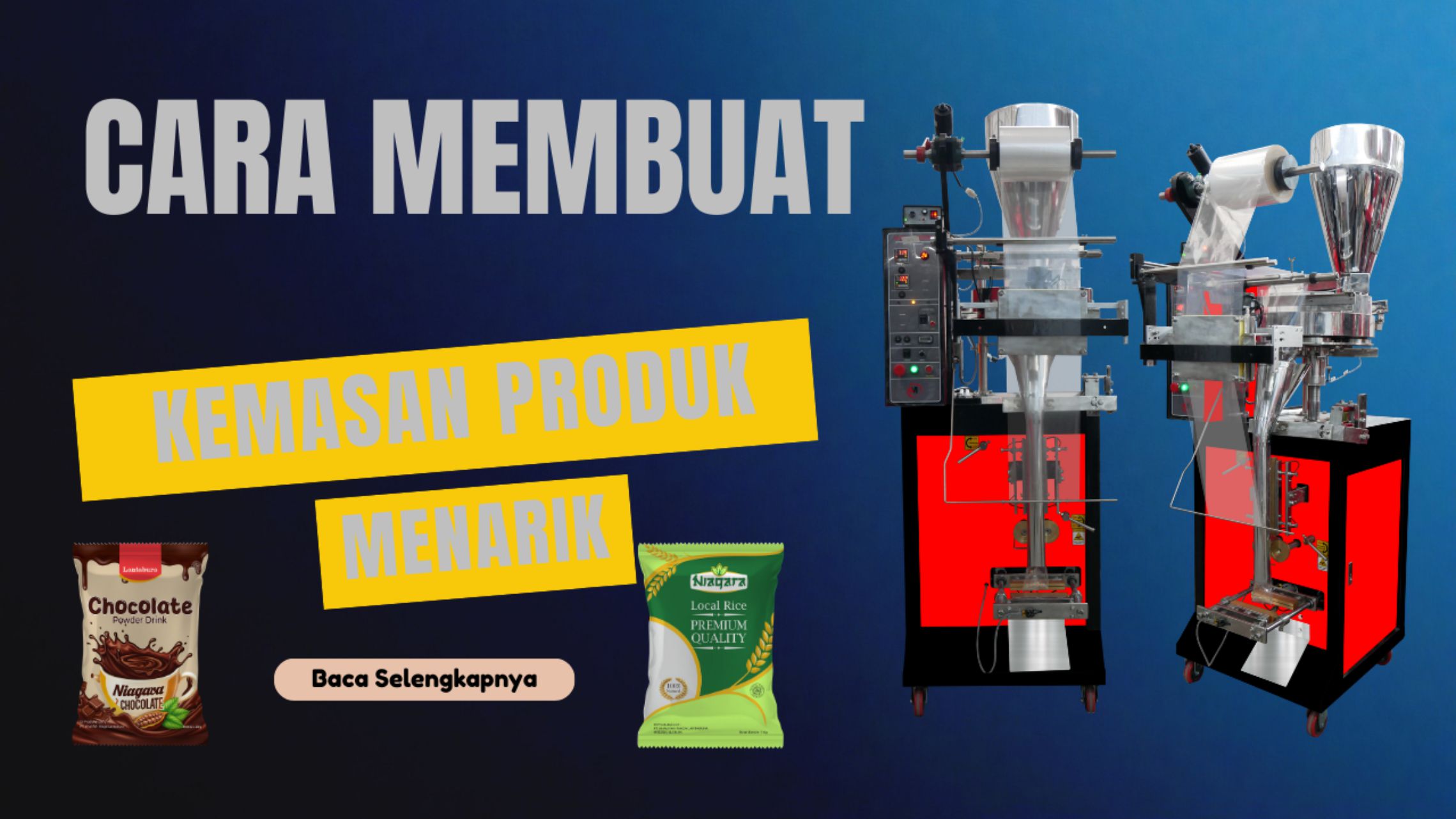 Cara Membuat Kemasan Produk Efektif dan Bernilai Tinggi - Aneka Mesin ...
